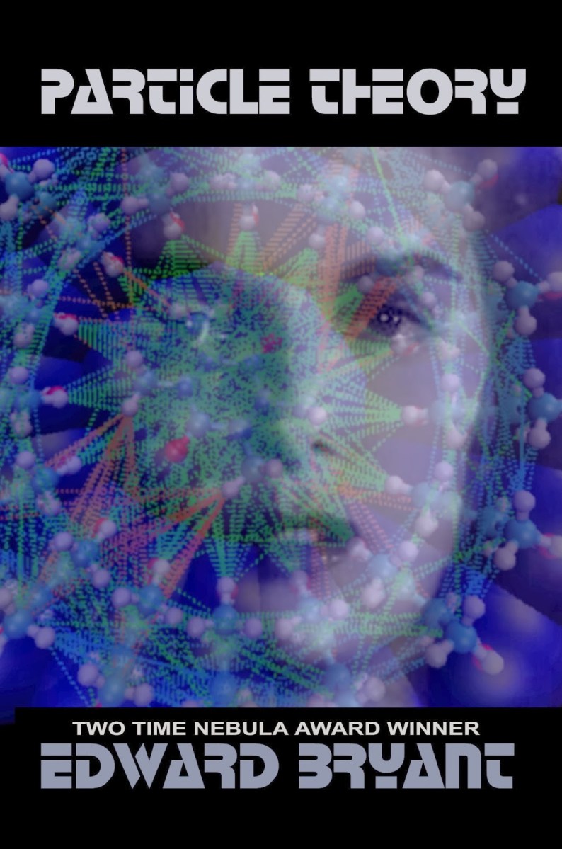 Particle Theory – Edward Bryant – L'épaule d'Orion